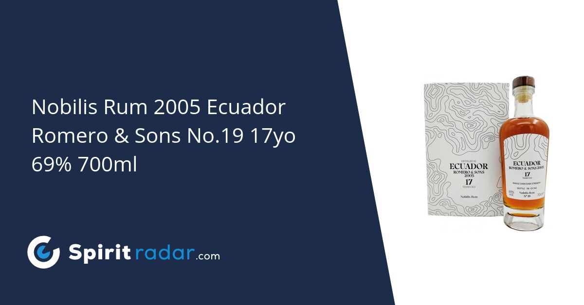 Nobilis Rum 2005 Ecuador Romero & Sons No.19 17yo 69% 700ml - Spirit Radar