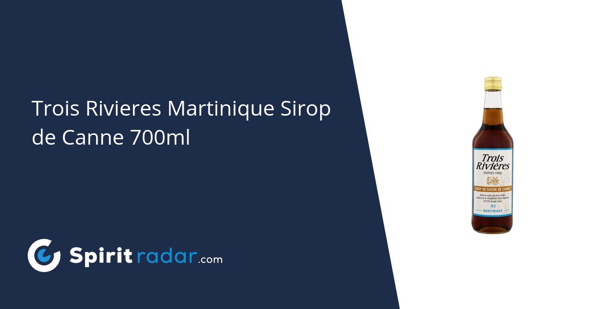 Trois Rivieres Martinique Sirop de Canne 700ml - Spirit Radar