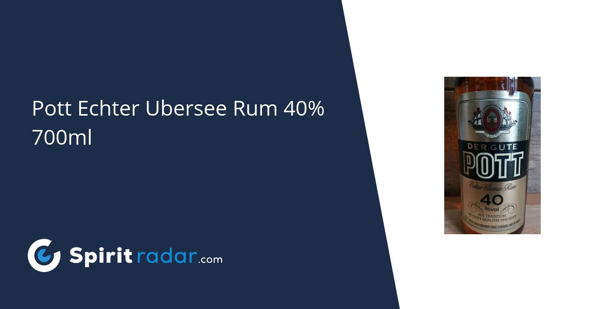 Pott Echter Ubersee Rum 40% 700ml - Spirit Radar