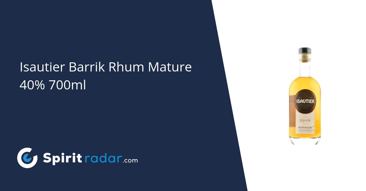 Isautier Barrik Rhum Mature 40% 700ml - Spirit Radar