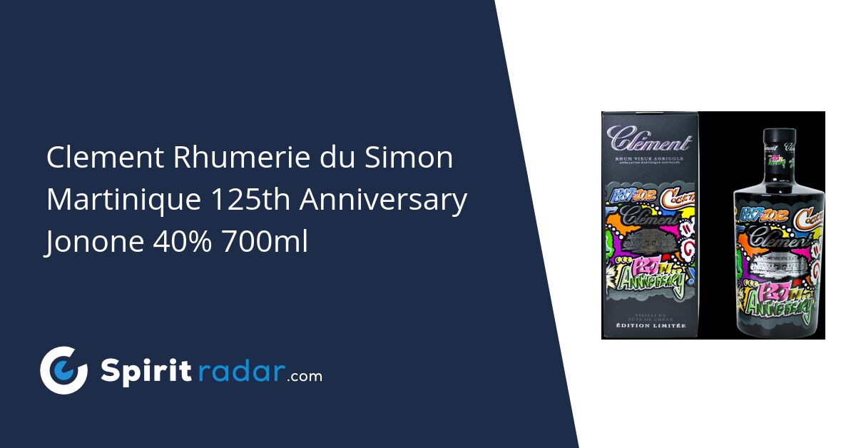 Clement Rhumerie du Simon Martinique 125th Anniversary Jonone 40% 700ml ...