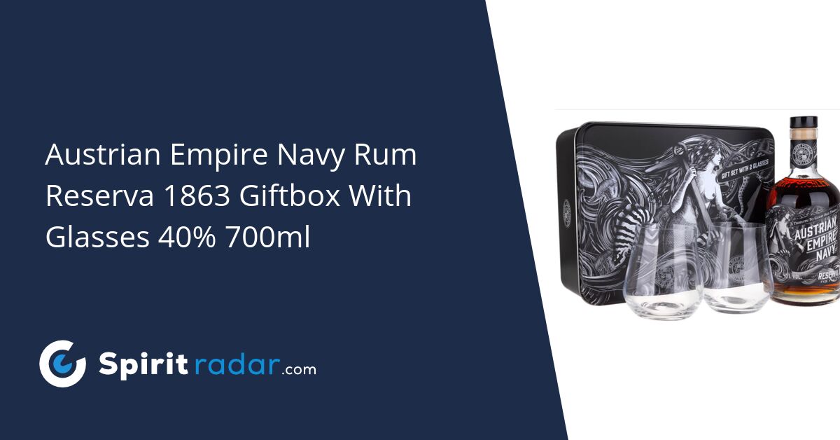 Austrian Empire Navy Rum Reserva 1863 Giftbox With Glasses 40% 700ml ...