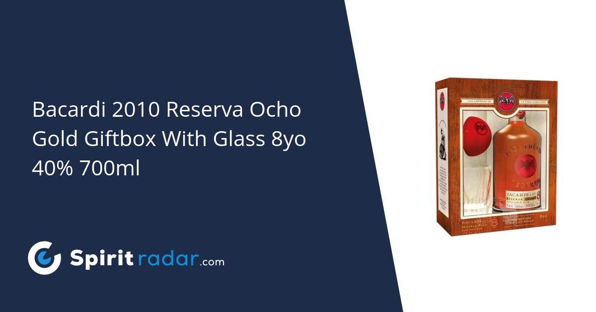 Bacardi 2010 Reserva Ocho Gold Giftbox With Glass 8yo 40% 700ml ...