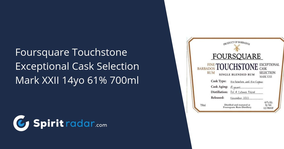 Foursquare Touchstone Exceptional Cask Selection Mark XXII 14yo 61% 700ml - Spirit Radar
