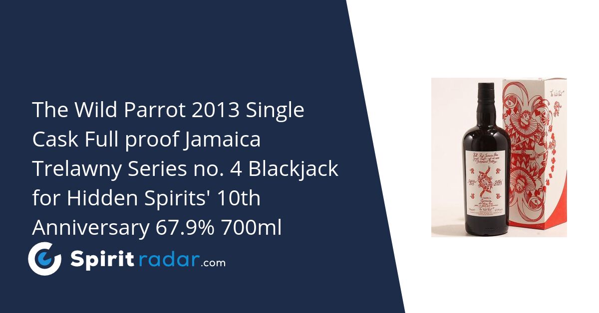 The Wild Parrot 2013 Single Cask Full proof Jamaica Trelawny Series no ...