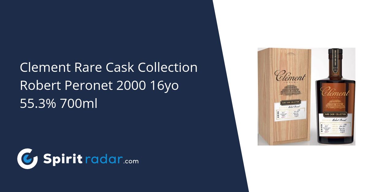 Clement Rare Cask Collection Robert Peronet 2000 16yo 55.3% 700ml ...