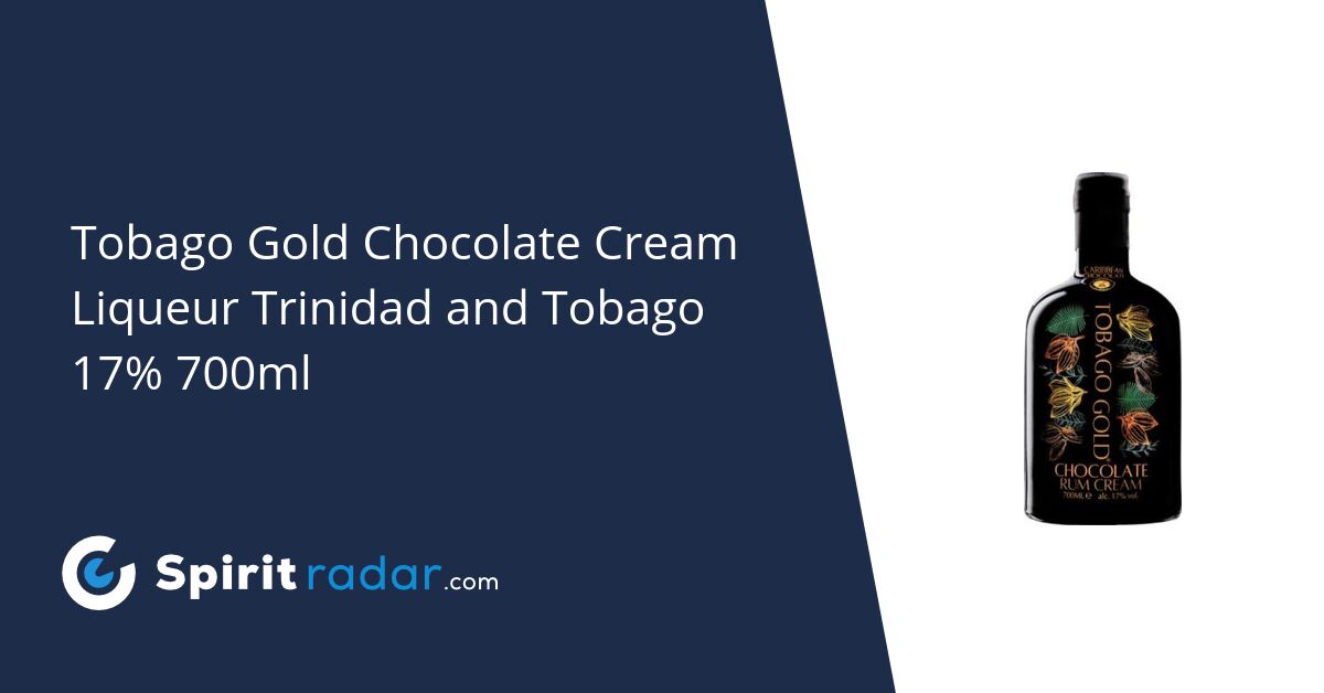 Tobago Gold Chocolate Cream Liqueur Trinidad and Tobago 17% 700ml ...