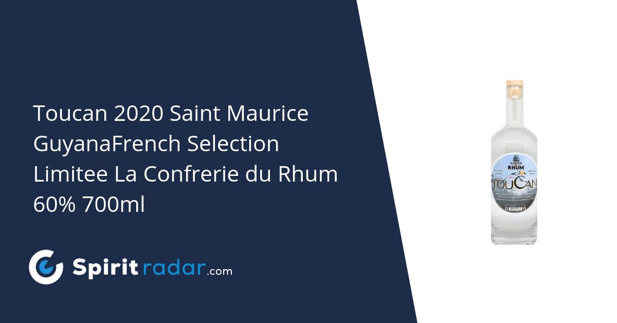 Toucan 2020 Saint Maurice GuyanaFrench Selection Limitee La Confrerie ...