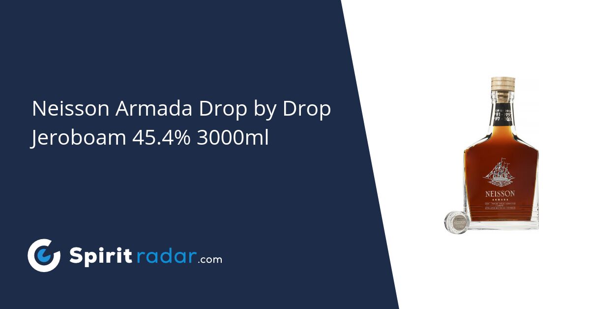 Neisson Armada Drop by Drop Jeroboam 45.4% 3000ml - Spirit Radar