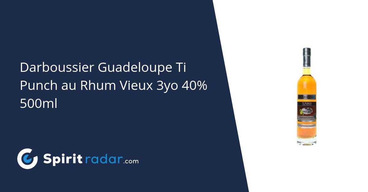 Darboussier Guadeloupe Ti Punch au Rhum Vieux 3yo 40% 500ml - Spirit Radar