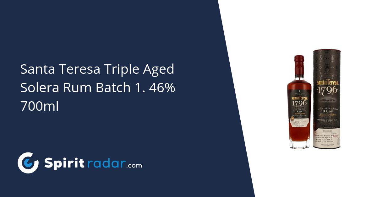 Santa Teresa Triple Aged Solera Rum Batch #1 46% 700ml - Spirit Radar