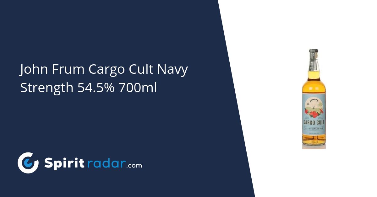Cargo Cult Navy Strength 54.5% 700ml - Spirit Radar