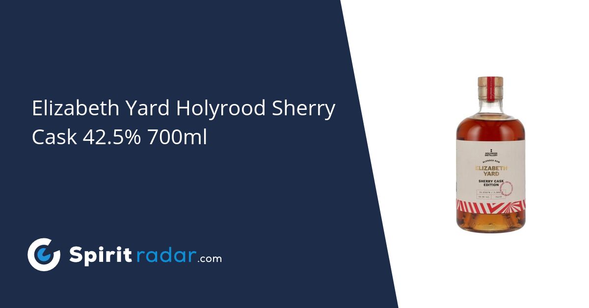 Elizabeth Yard Holyrood Sherry Cask Edition 42.5% 700ml - Spirit Radar