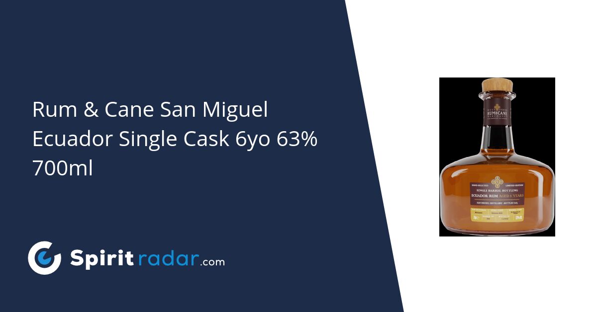Rum & Cane San Miguel Ecuador Single Cask 6yo 63% 700ml - Spirit Radar