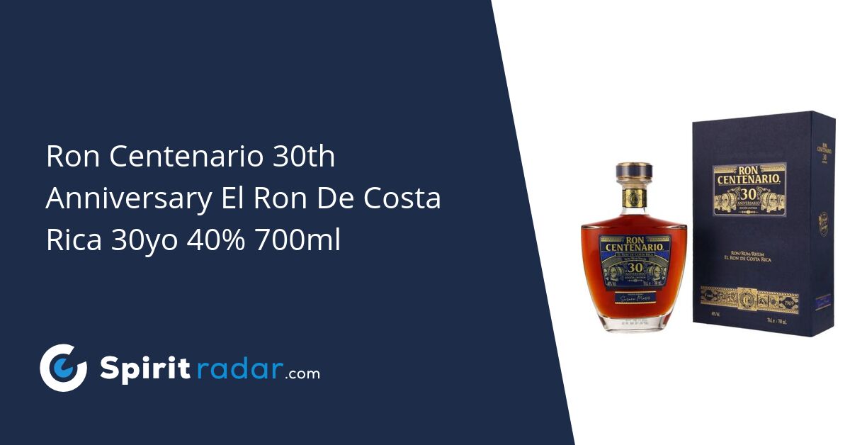 Ron Centenario 30th Anniversary El Ron De Costa Rica 30yo 40% 700ml ...