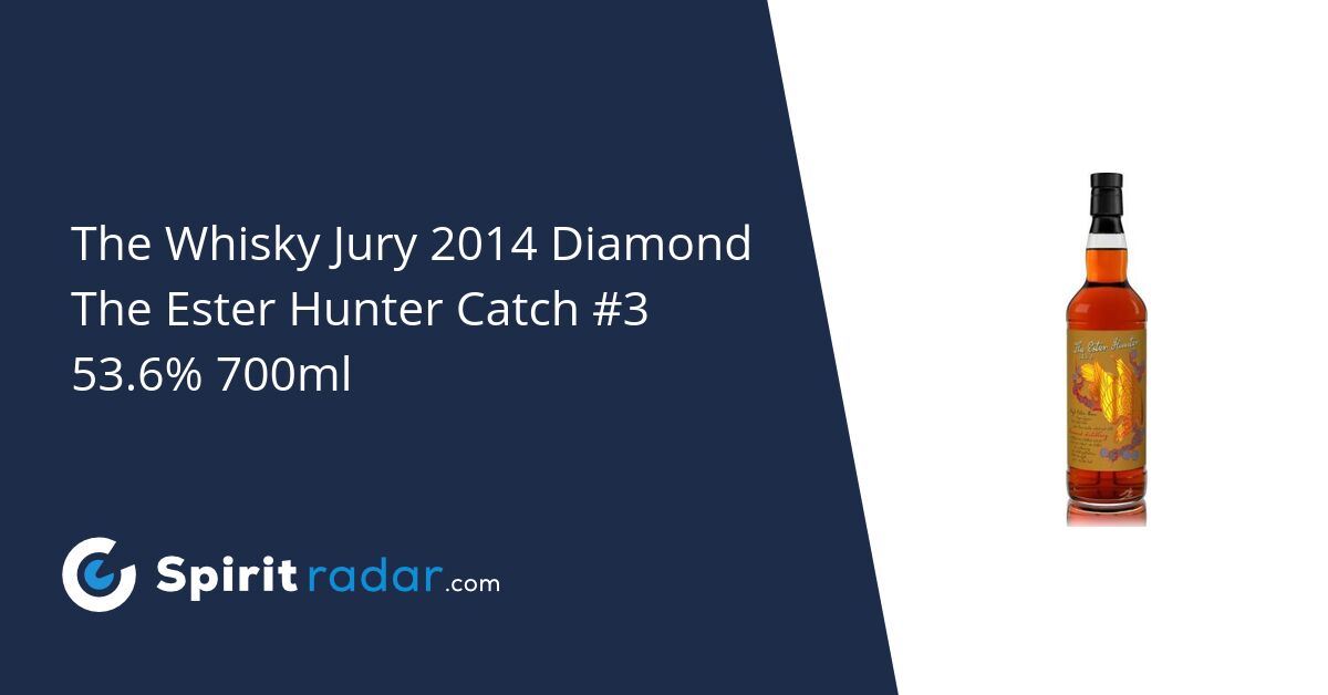 The Whisky Jury 2014 Diamond The Ester Hunter Catch #3 53.6% 700ml ...