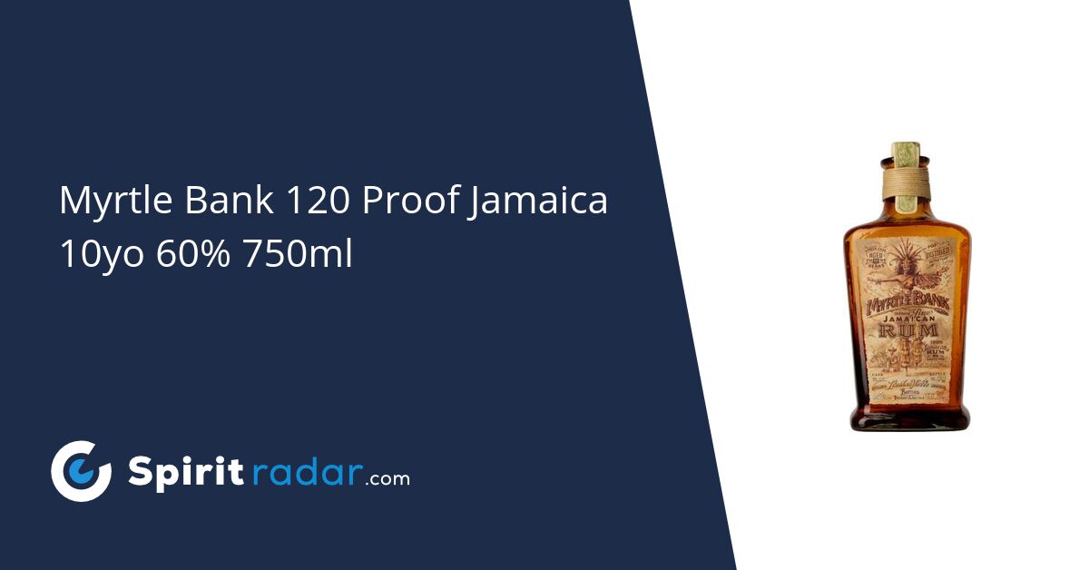 Myrtle Bank 120 Proof Jamaica 10yo 60% 750ml - Spirit Radar