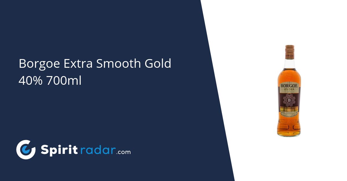 Borgoe Extra Smooth Gold 40% 700ml - Spirit Radar