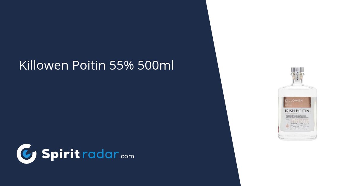 Killowen Poitin 55% 500ml - Spirit Radar