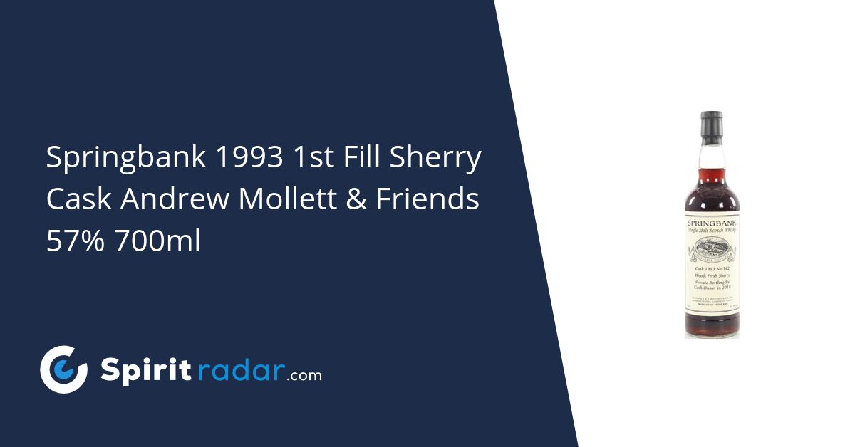 Springbank 1993 1st Fill Sherry Cask Andrew Mollett & Friends 57% 700ml ...