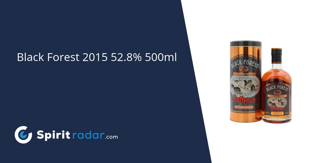 Black Forest 2015 52.8% 500ml - Spirit Radar