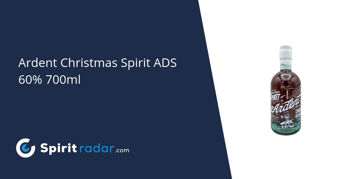 Ardent Christmas Spirit ADS 60% 700ml - Spirit Radar