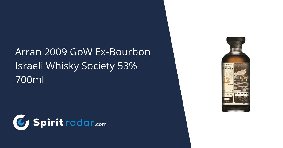 Arran 2009 GoW Ex-Bourbon Israeli Whisky Society 53% 700ml - Spirit Radar