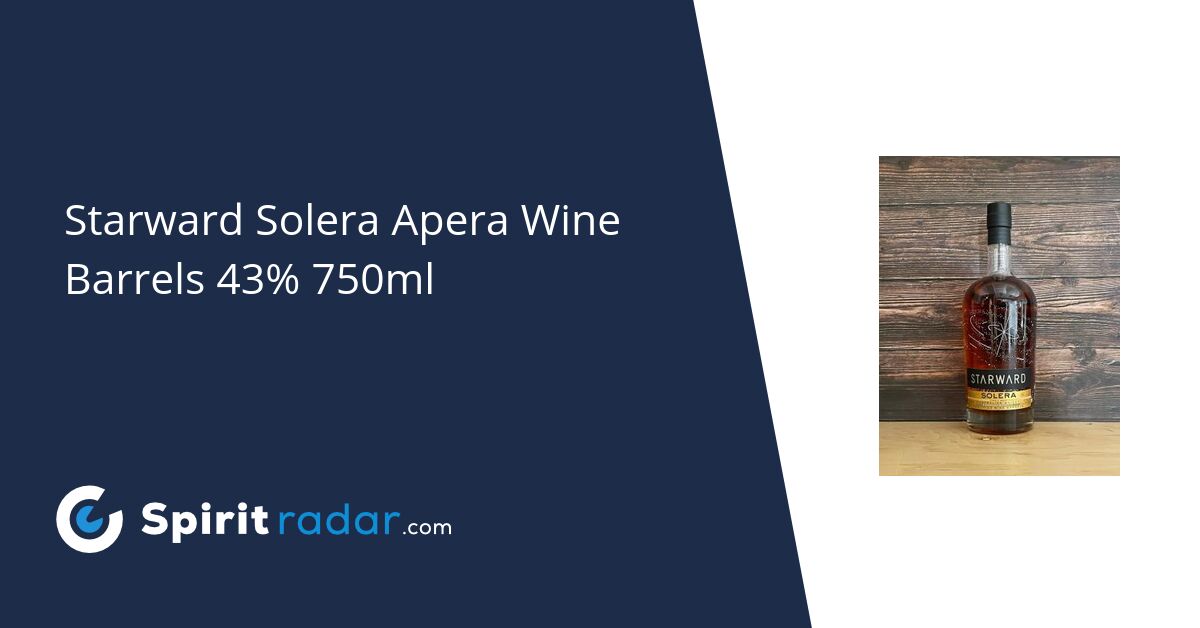 Starward Solera Apera Wine Barrels 43% 750ml - Spirit Radar