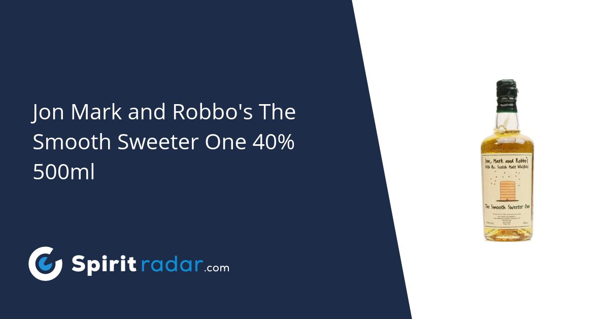 Jon Mark and Robbo's The Smooth Sweeter One 40% 500ml - Spirit Radar