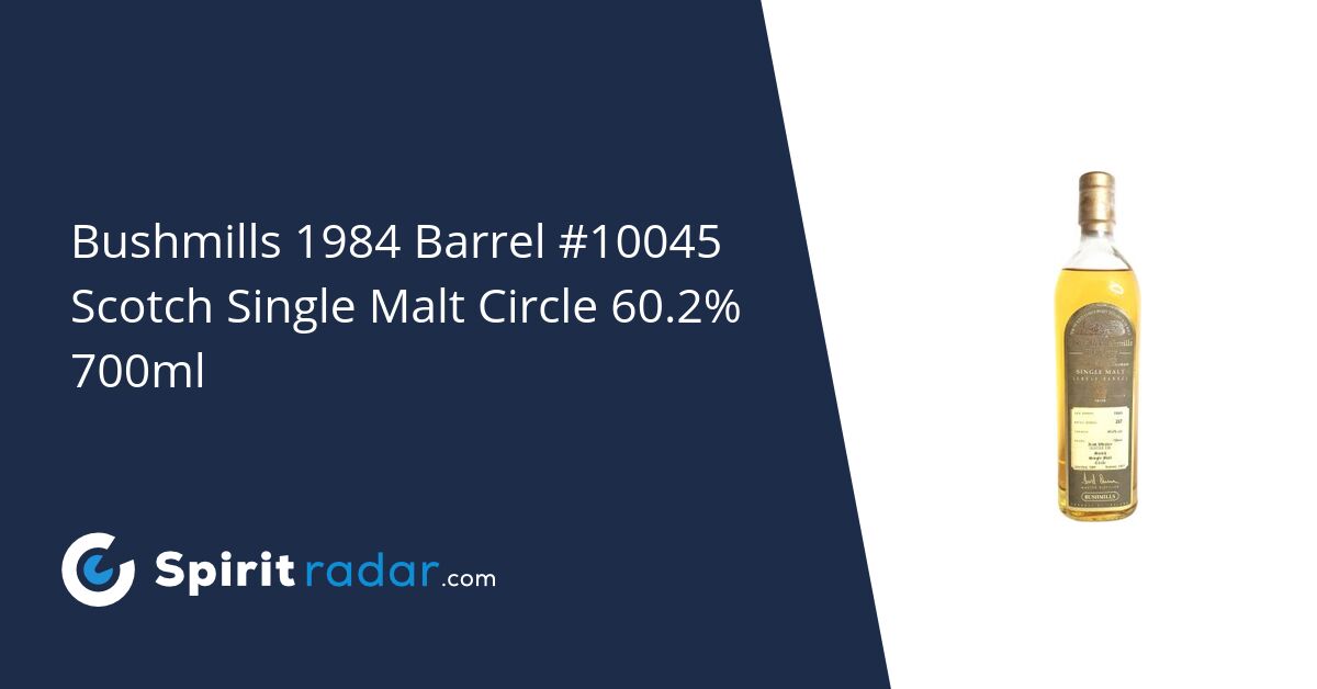 Bushmills 1984 Barrel #10045 Scotch Single Malt Circle 60.2% 700ml ...
