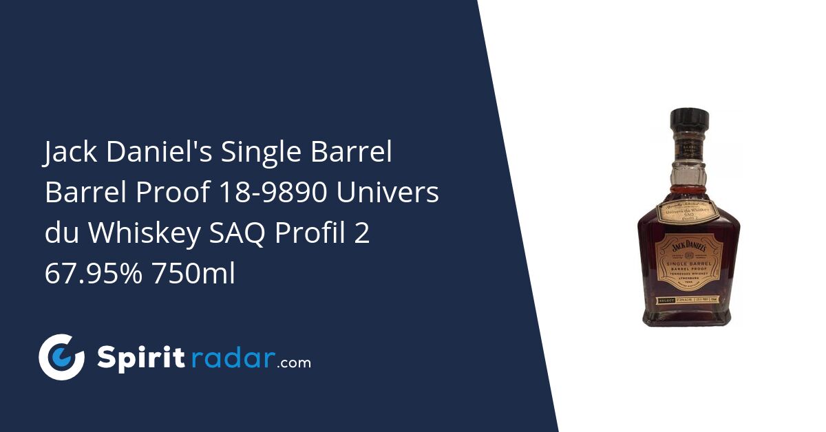 Jack Daniel's Single Barrel Barrel Proof 18-9890 Univers du Whiskey SAQ ...