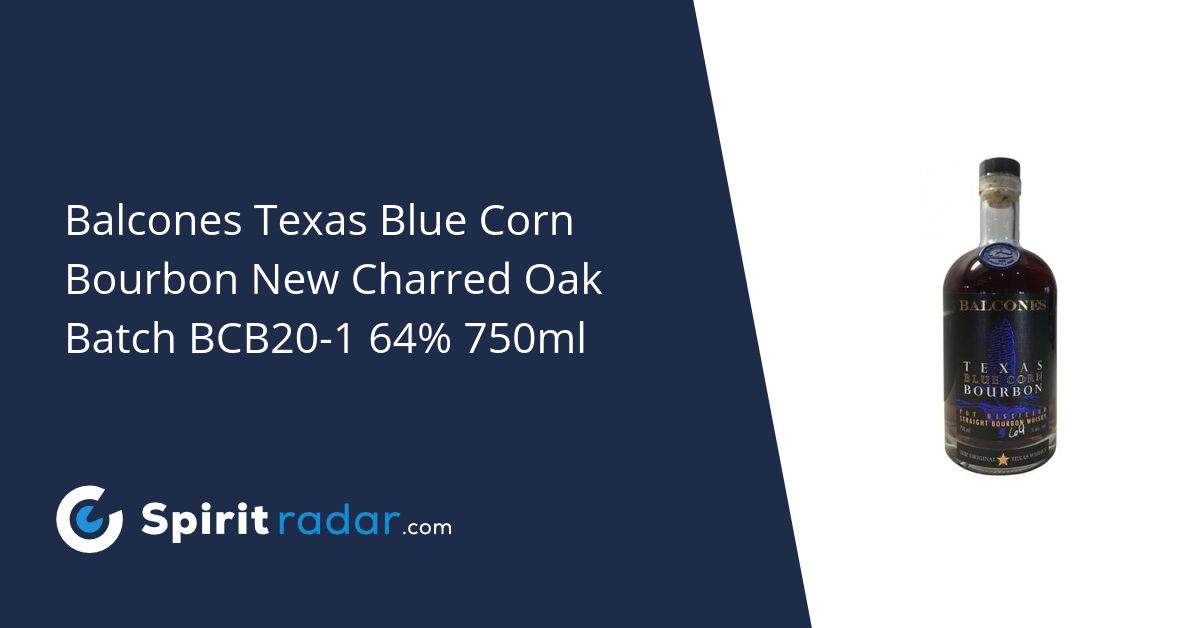 Balcones Texas Blue Corn Bourbon New Charred Oak Batch BCB20-1 64% ...