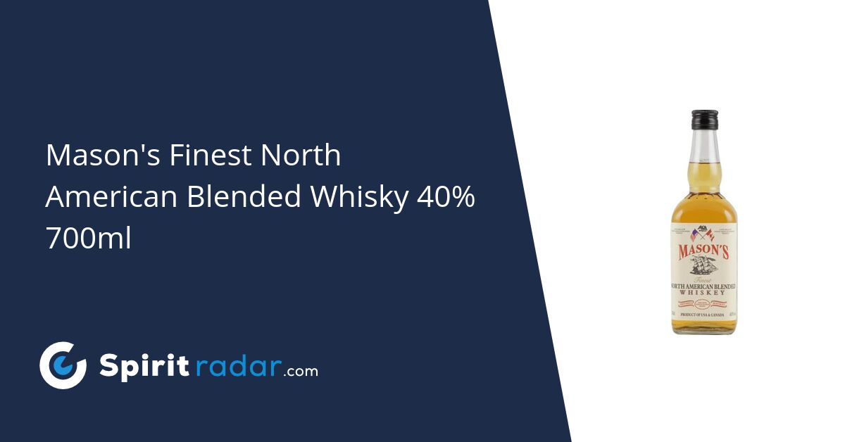 Mason's Finest North American Blended Whisky 40% 700ml - Spirit Radar
