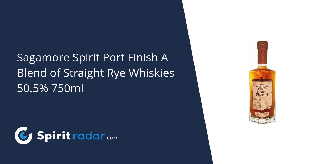 Sagamore Spirit Port Finish A Blend of Straight Rye Whiskies 50.5% ...