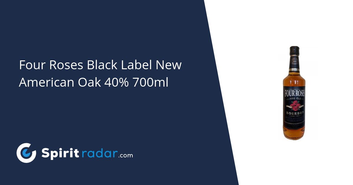 Four Roses Black Label New American Oak 40% 700ml - Spirit Radar
