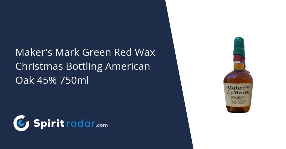 Maker's Mark Green Red Wax Christmas Bottling American Oak 45% 750ml ...