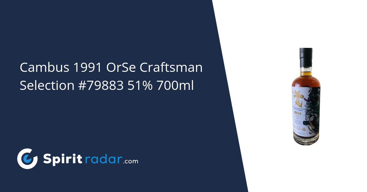 Cambus 1991 OrSe Craftsman Selection #79883 51% 700ml - Spirit Radar