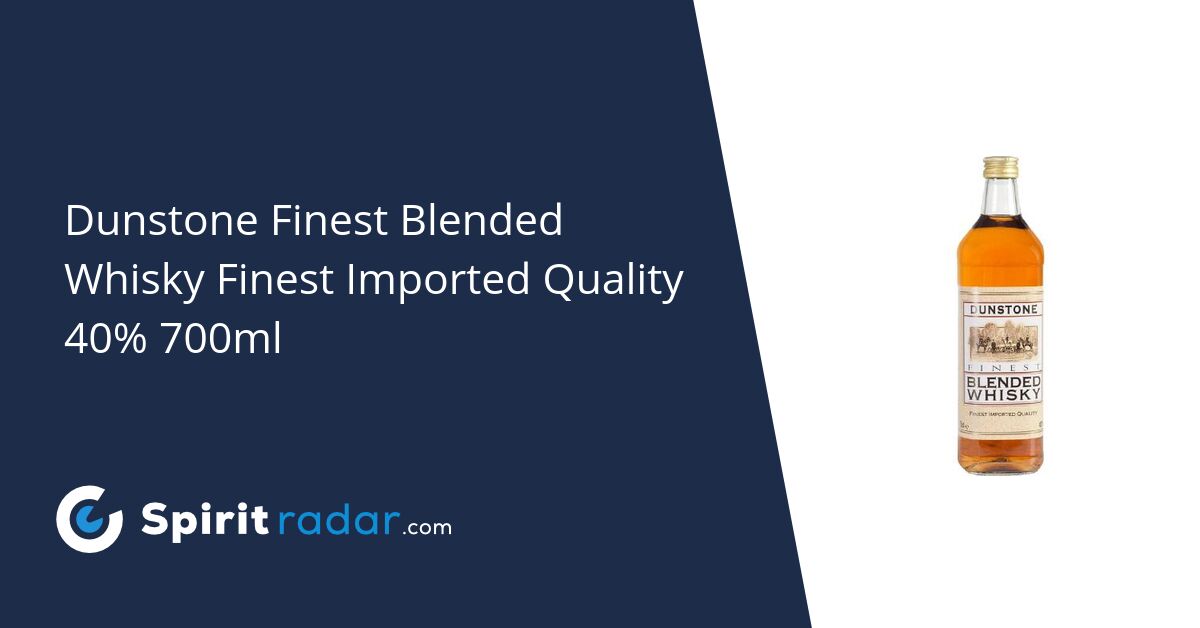 Dunstone Finest Blended Whisky Finest Imported Quality 40% 700ml ...