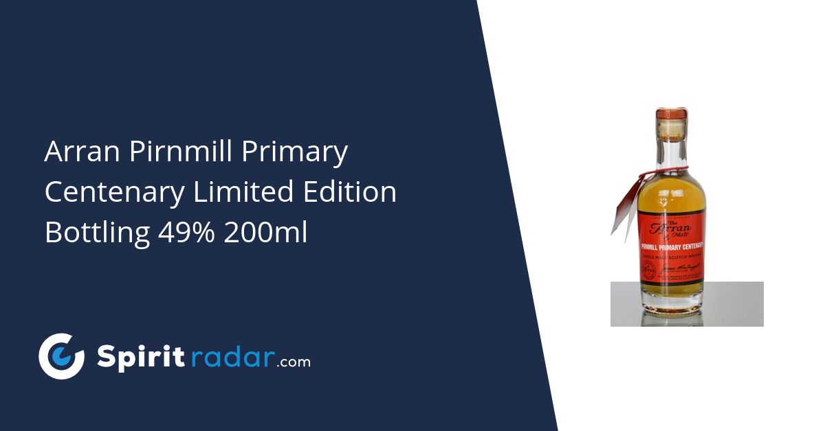 Arran Pirnmill Primary Centenary Limited Edition Bottling 49% 200ml ...
