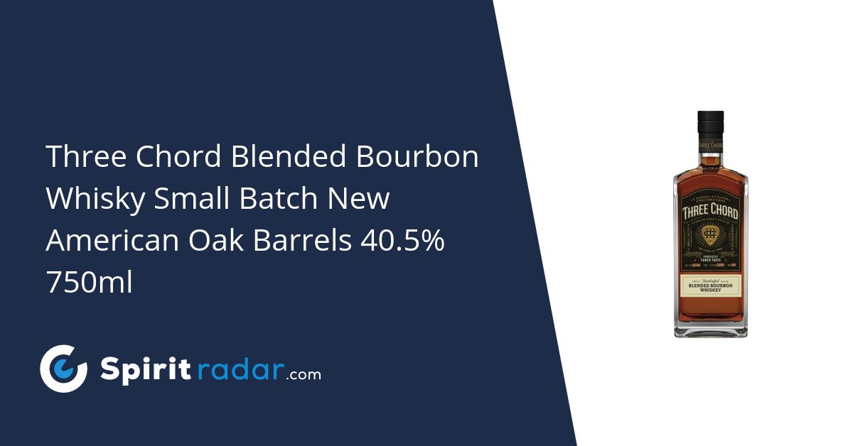 Three Chord Blended Bourbon Whisky Small Batch New American Oak Barrels ...