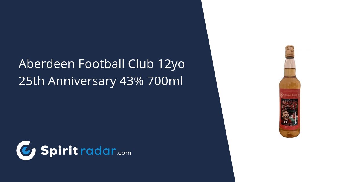 Aberdeen Football Club 12yo 25th Anniversary 43% 700ml - Spirit Radar