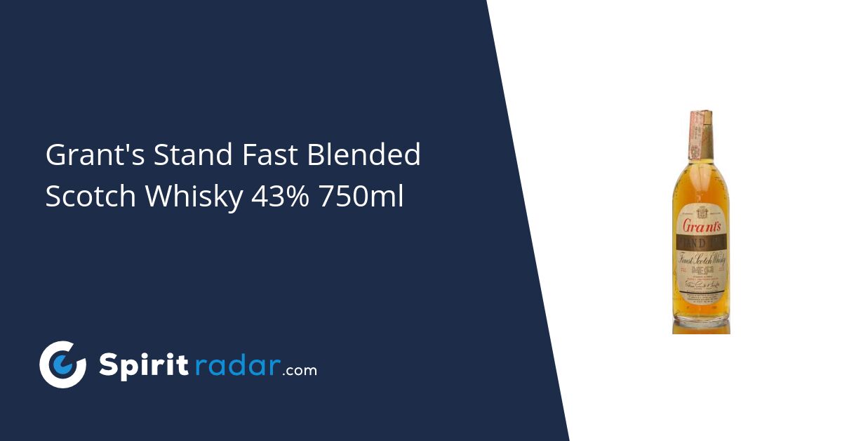 Grant's Stand Fast Blended Scotch Whisky 43% 750ml - Spirit Radar