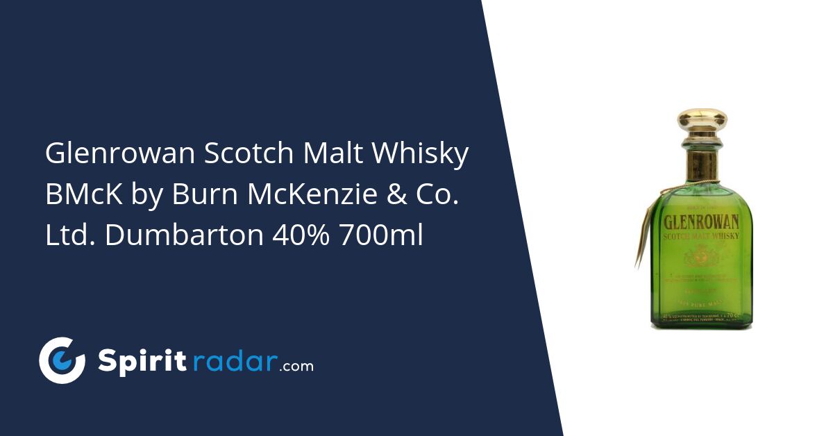 Glenrowan Scotch Malt Whisky BMcK by Burn McKenzie & Co. Ltd. Dumbarton ...