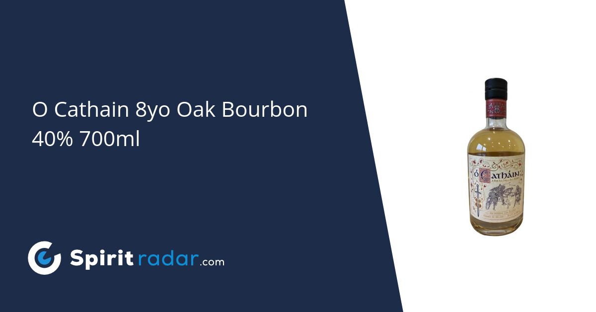 O Cathain 8yo Oak Bourbon 40% 700ml - Spirit Radar