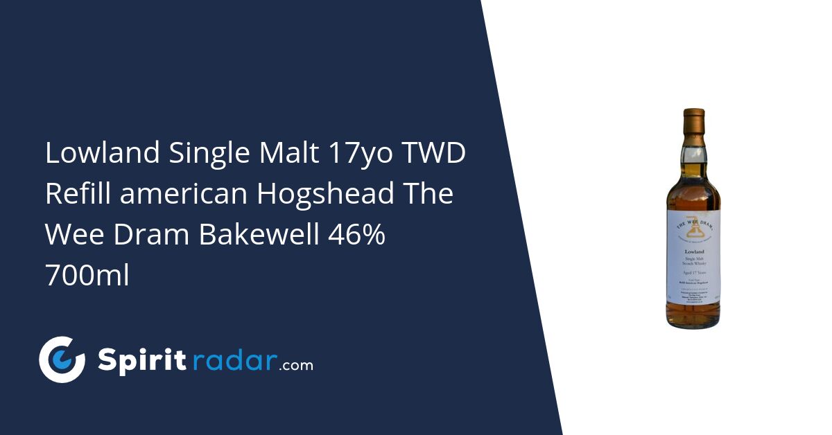 Lowland Single Malt 17yo TWD Refill american Hogshead The Wee Dram ...