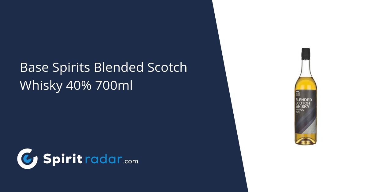 Base Spirits Blended Scotch Whisky 40% 700ml - Spirit Radar