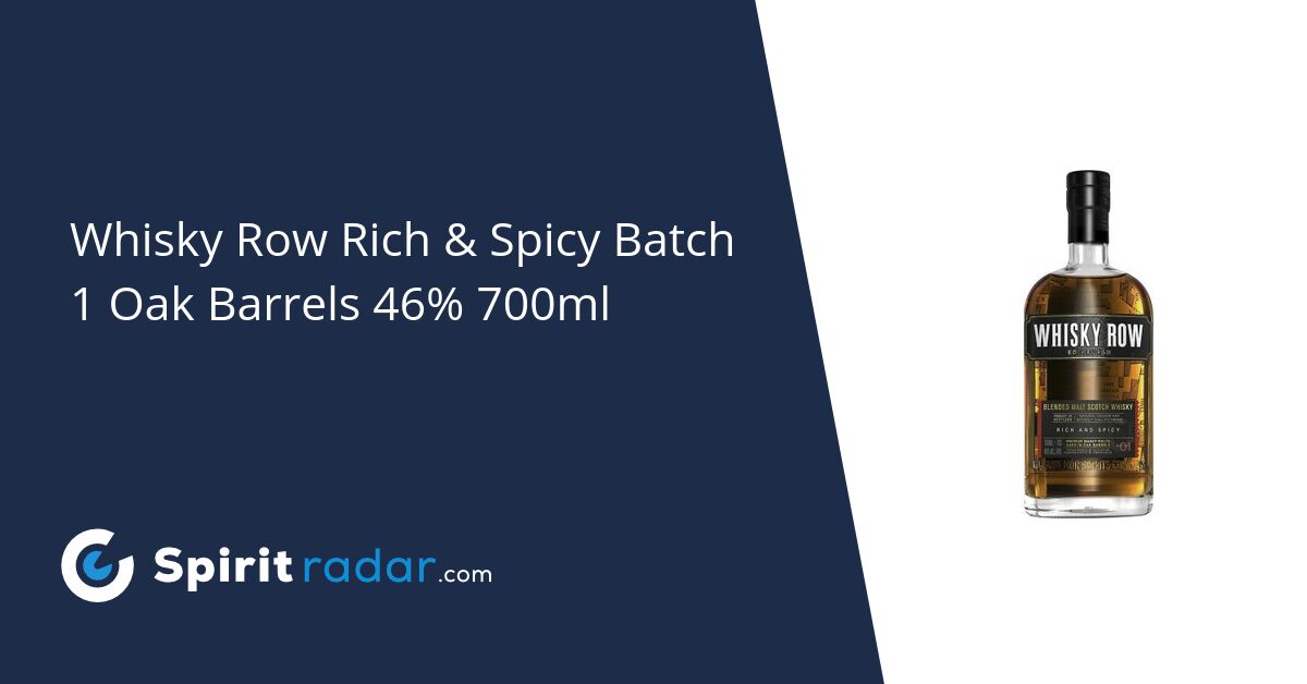 Whisky Row Rich & Spicy Batch 1 Oak Barrels 46% 700ml - Spirit Radar