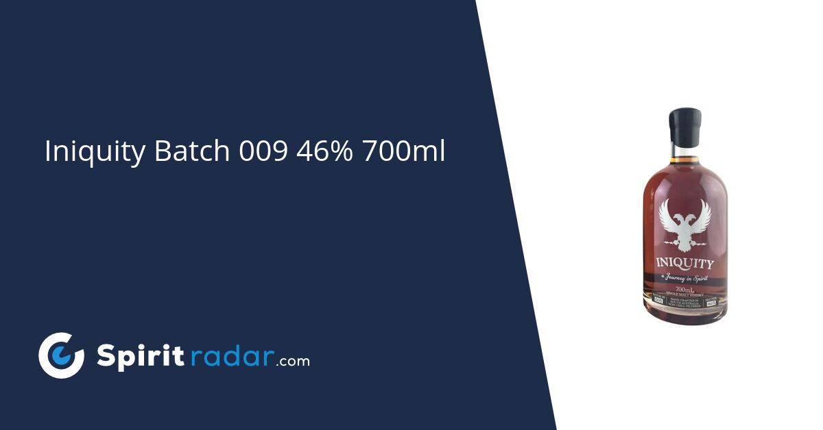 Iniquity Batch 009 46% 700ml - Spirit Radar