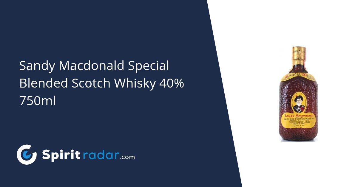 Sandy Macdonald Special Blended Scotch Whisky 40% 750ml - Spirit Radar