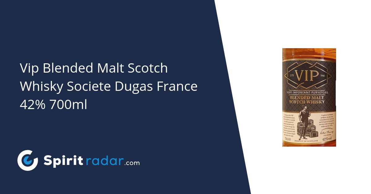 Vip Blended Malt Scotch Whisky Societe Dugas France 42% 700ml - Spirit ...